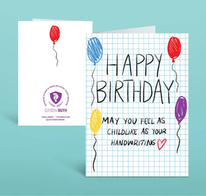 Childlike As Your Handwriting Birthday Card