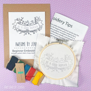 Beginner Be A Good Human DIY Hand Embroidery Kit